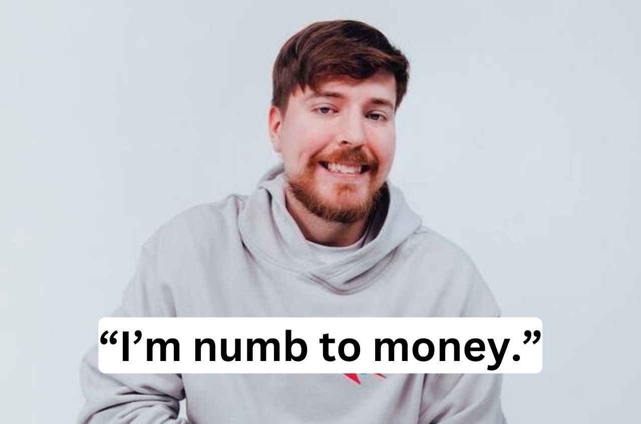 67 Inspirational Mr Beast Quotes About Youtube, Money And Success