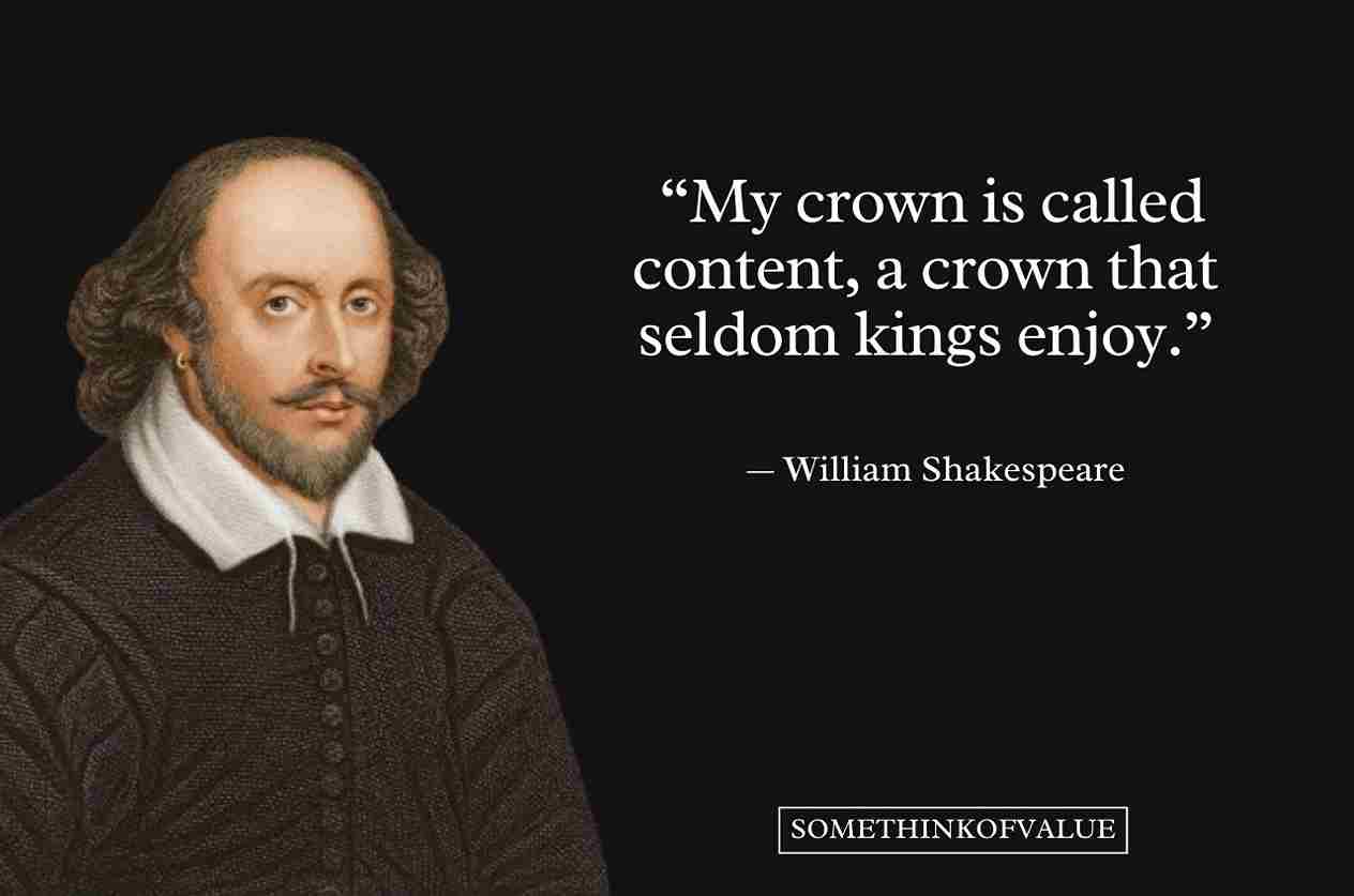 150 William Shakespeare Quotes on Life & Love - Some Think Of Value